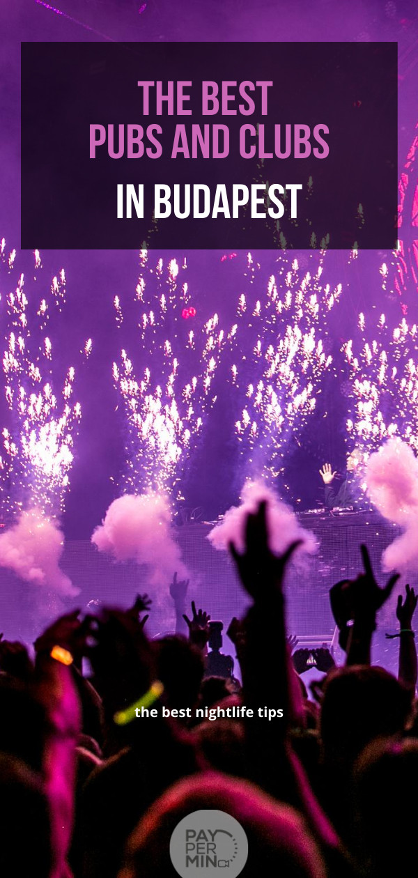 Best Pubs and Clubs in Budapest | Call TheONE